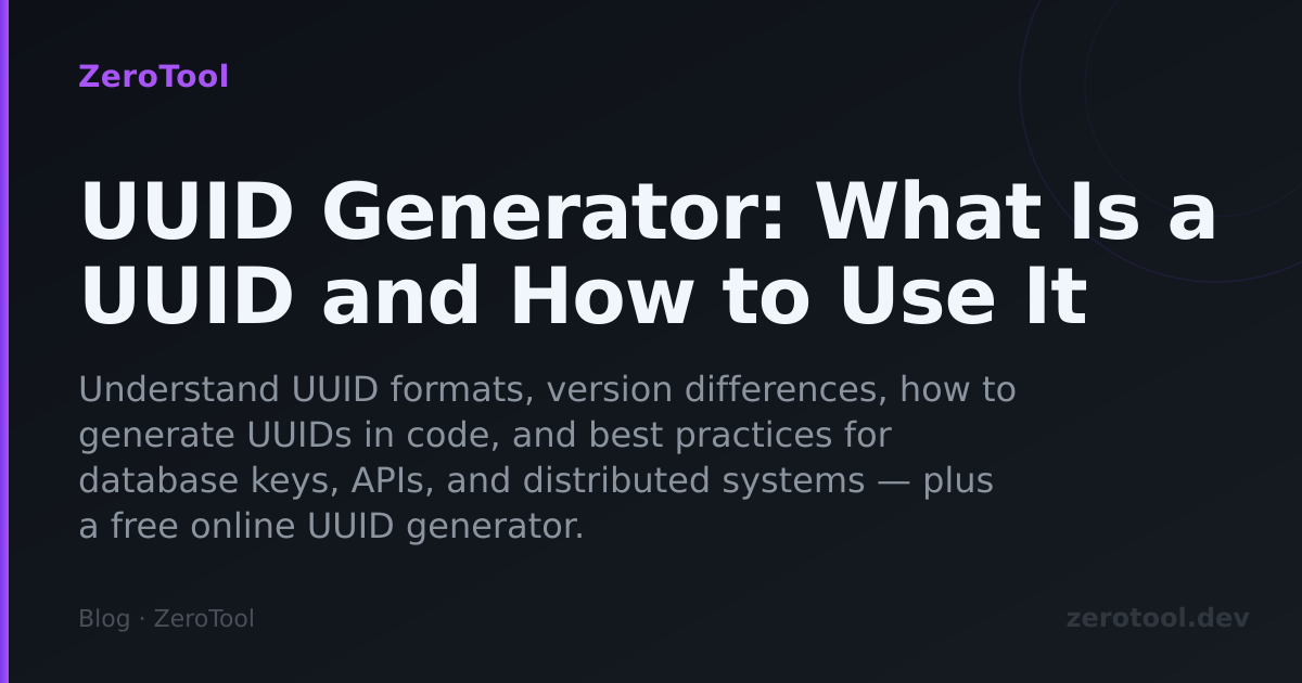 UUID Generator: What Is a UUID and How to Use It